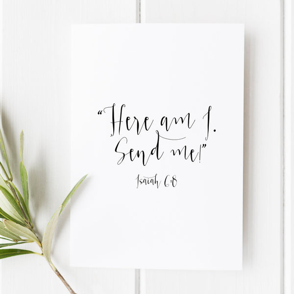 Isaiah 68 - Here I am - Send Me - Scripture - Bible verse - Bible vers ...