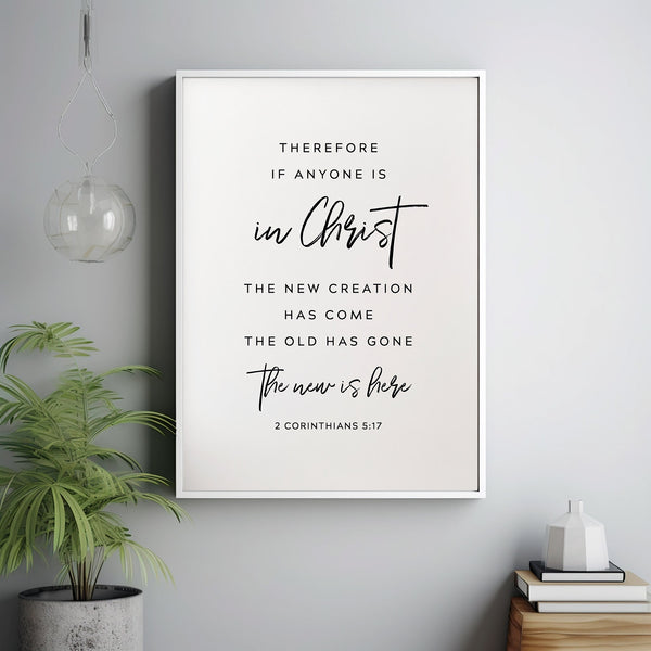 2 Corinthians 5:17 'The New Creation' Bible Verse Poster - Modern Scri ...