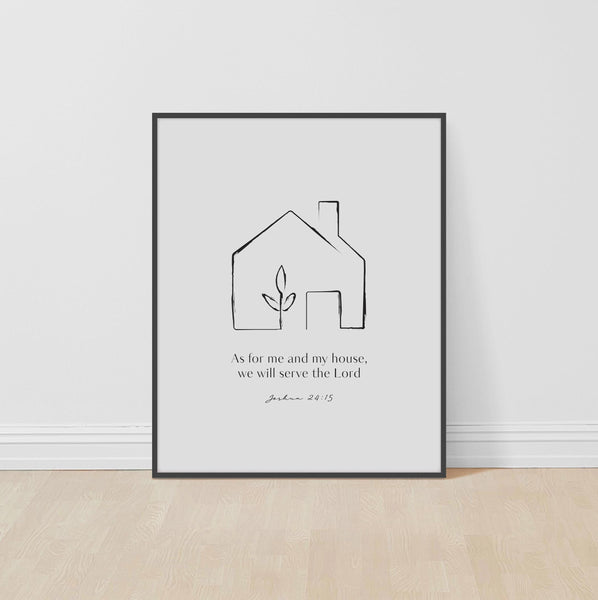 As For Me and My House We Will Serve the Lord, Joshua 2415 Bible Verse ...