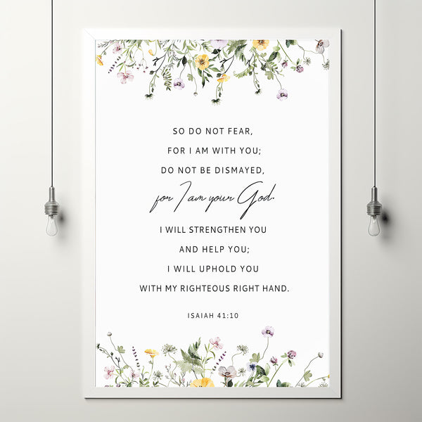 ISAIAH 4110 for I am your God Bible Verse Poster, Christan Wall Art, W ...