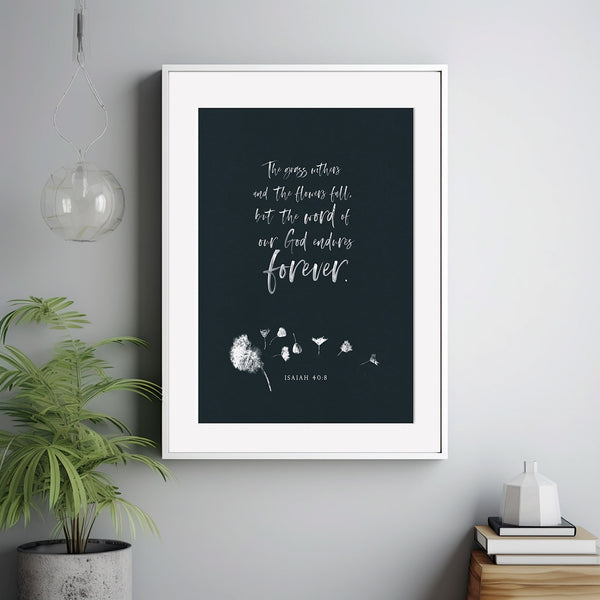 Isaiah 40:8 'The Word Of Our God Endures Forever' Bible Verse Poster ...