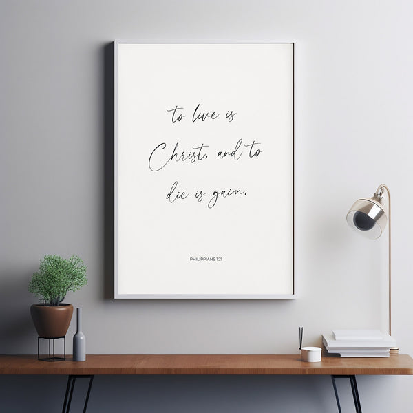 Philippians 121 To Live is Christ Minimalist Christian Wall Art, Moder ...